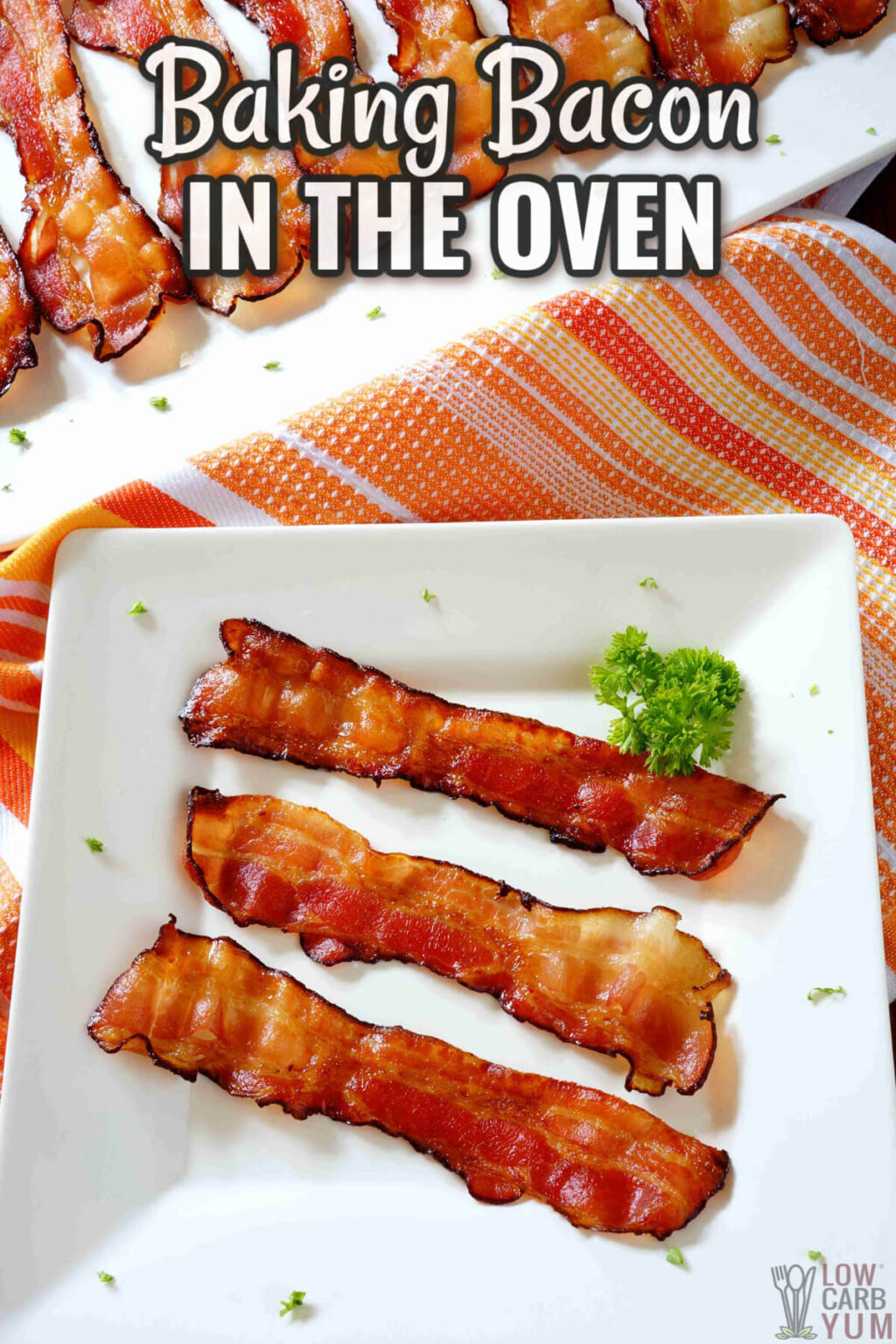 How to Bake Bacon in the Oven for Perfect Crispy Strips - Low Carb Yum
